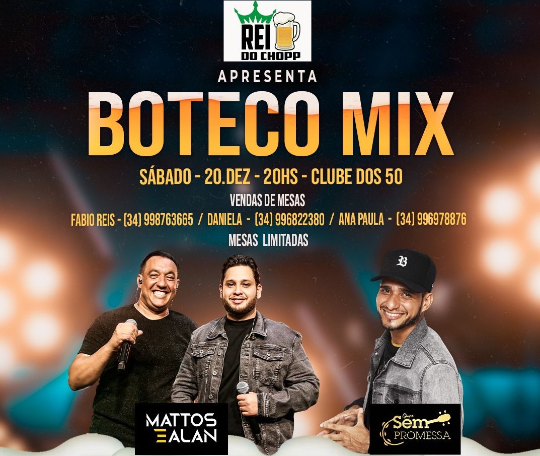 Noite de Boteco Mix com show de Mattos e Alan e Grupo Sem Promessa ...